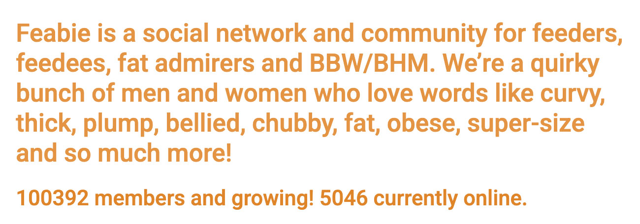 Feabie Review - Feeders, Feedees & Fat Admirers